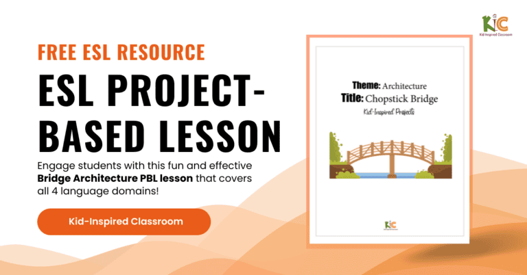 Fun, Free ESL Project-Based Lesson: Bridges | Kid-Inspired Classroom